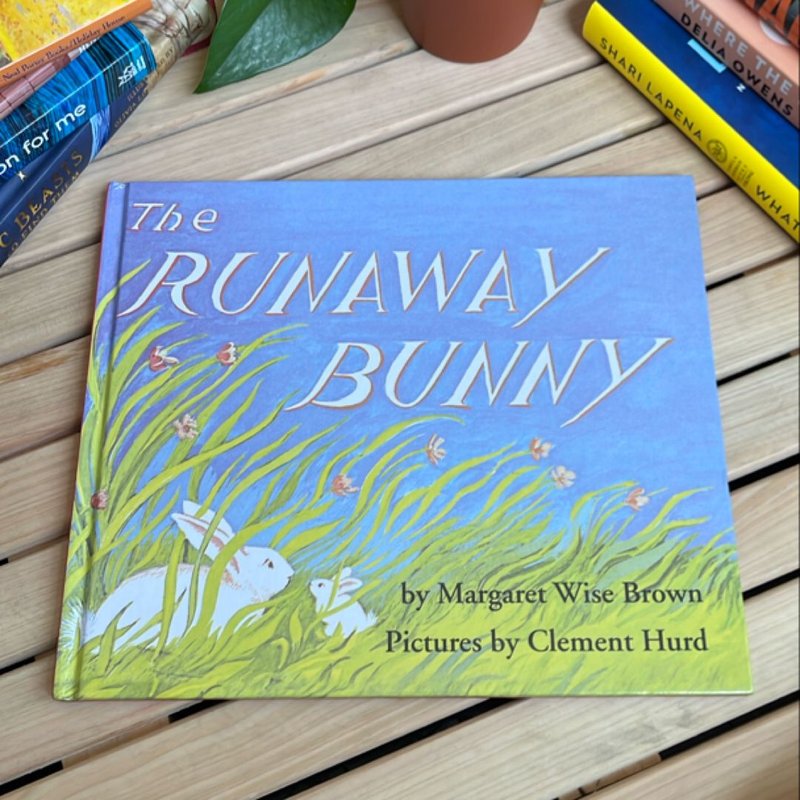 The Runaway Bunny by Margaret Wise Brown
