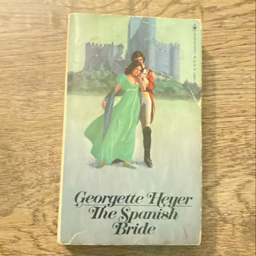The Spanish Bride by Georgette Heyer, Paperback | Pangobooks