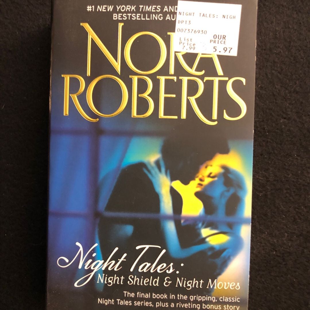 Night Shield; Night Moves by Nora Roberts