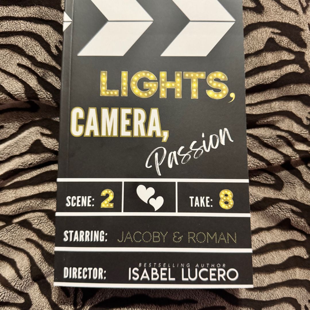 Lights, Camera, Passion Alternate Edition by Isabel Lucero