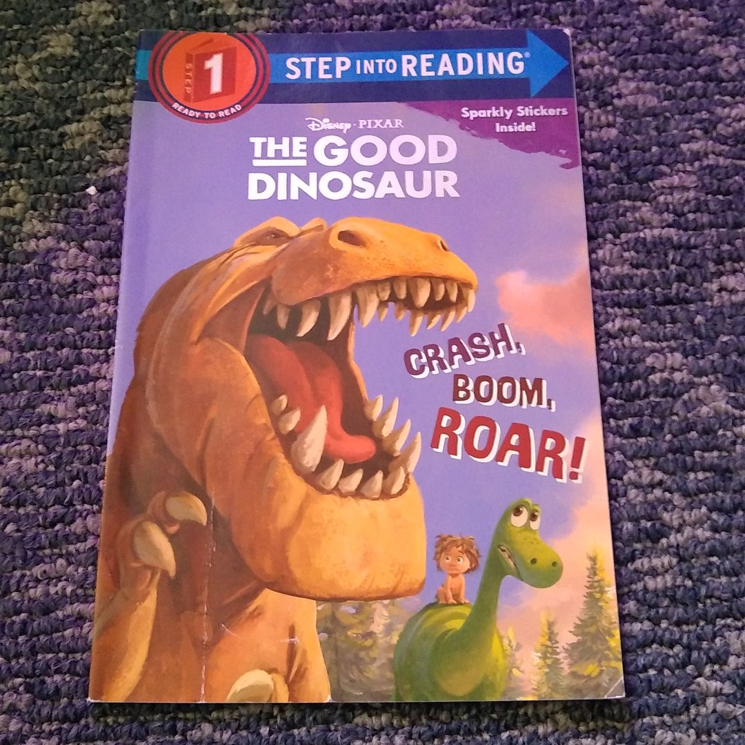 Crash, Boom, Roar! (Disney/Pixar the Good Dinosaur) by Susan Amerikaner