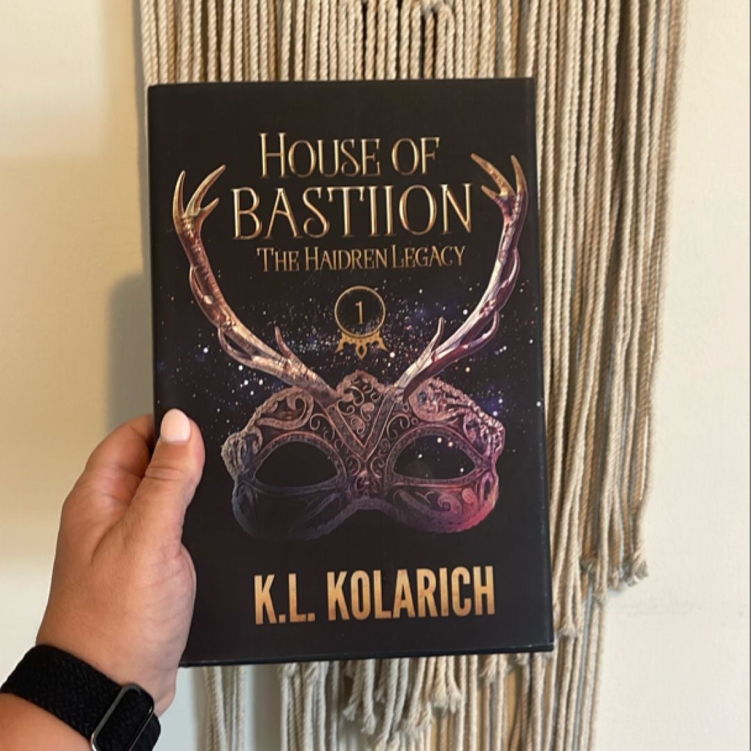 House of Bastiion by K. L. Kolarich