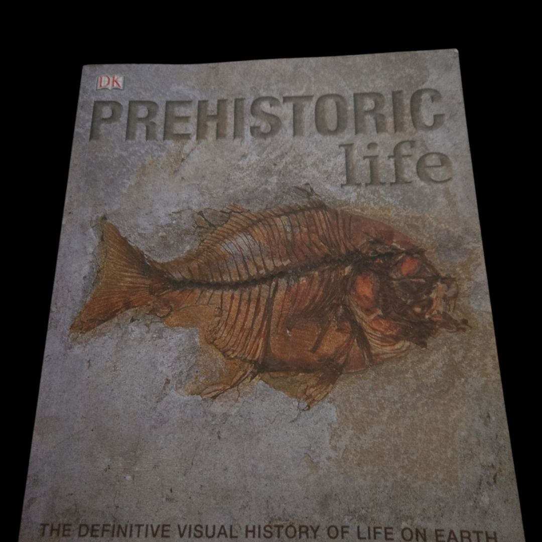 Prehistoric Life by David Burnie, Darren Naish