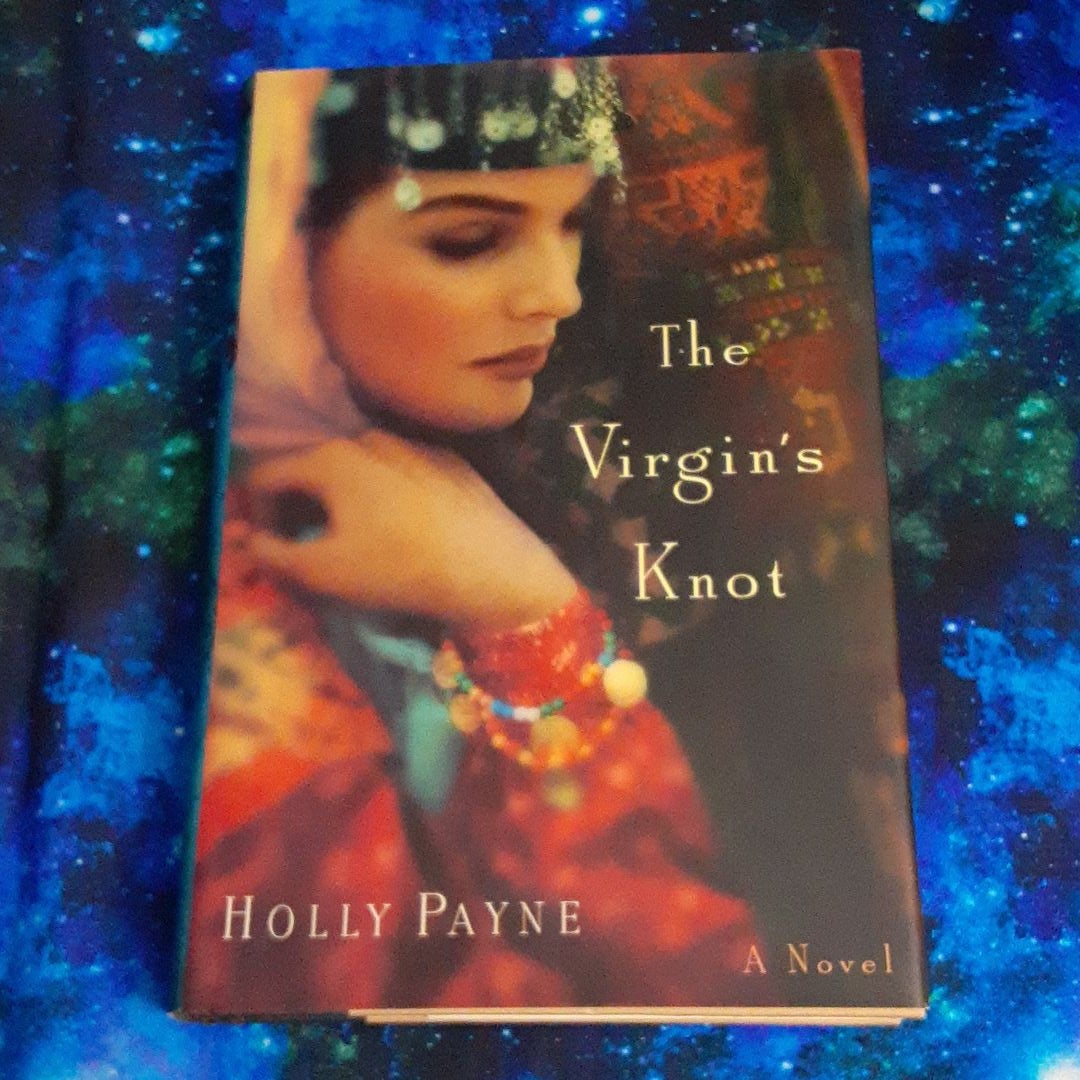 The Virgin's Knot by Holly Payne