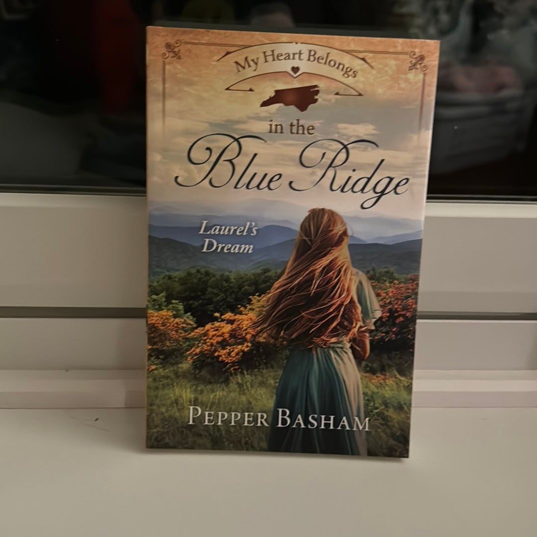 My Heart Belongs in the Blue Ridge by Pepper Basham