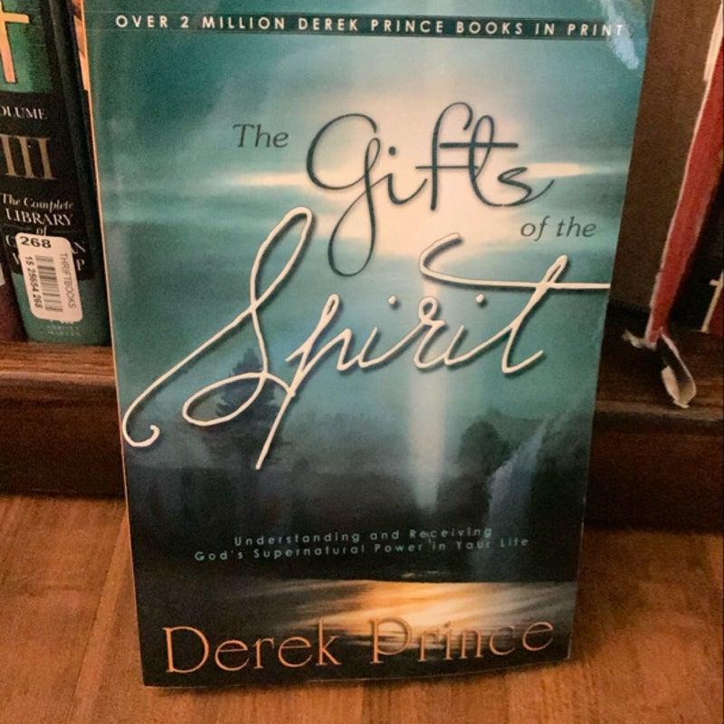 The Gifts of the Spirit by Derek Prince