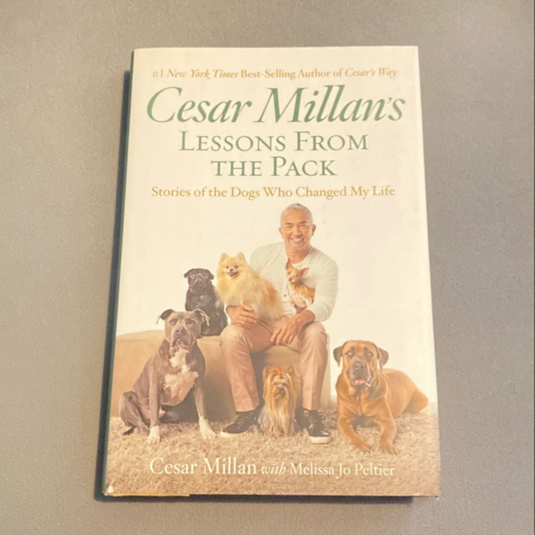 Cesar Millan's Lessons from the Pack by Cesar Millan