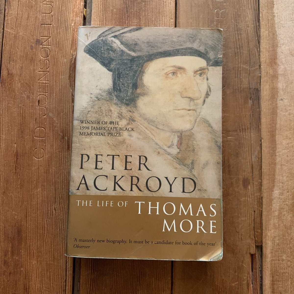 The Life of Thomas More by Peter Ackroyd
