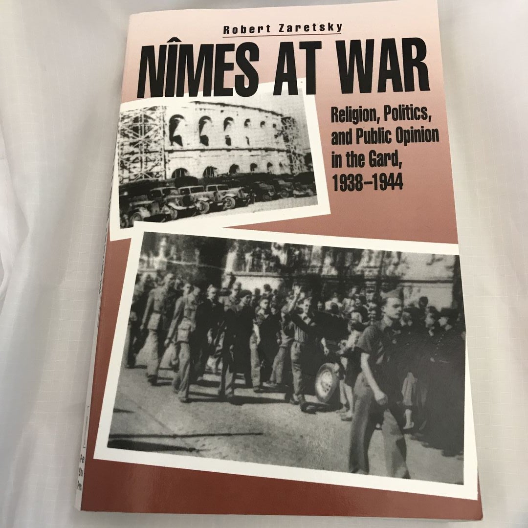 Nîmes at War by Robert Zaretsky, Paperback | Pangobooks
