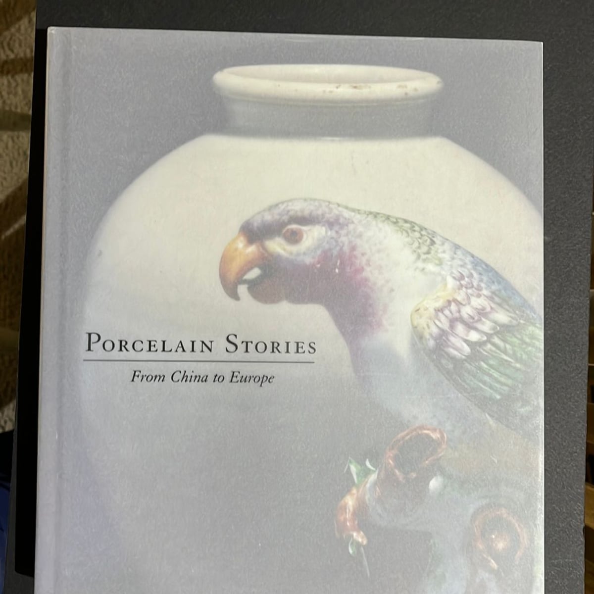 Porcelain Stories by Mimi Gardner Gates, Julie Emerson, Jennifer Chen