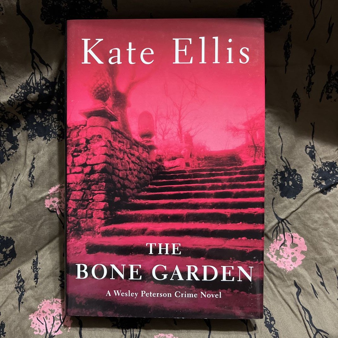 The Bone Garden by Kate Ellis