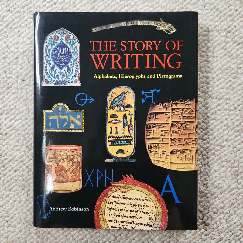 The Story of Writing by Andrew Robinson