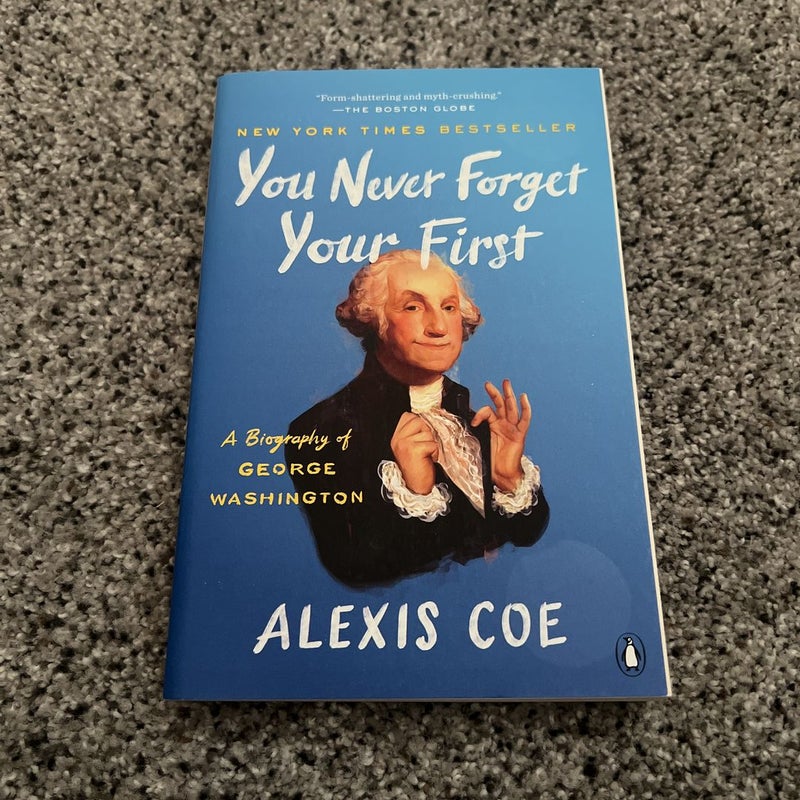 You Never Forget Your First by Alexis Coe, Paperback | Pangobooks You Never Forget Your First by Alexis Coe, Paperback | Pangobooks