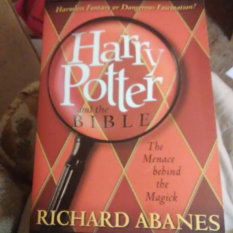 Harry Potter and the Bible by Richard Abanes