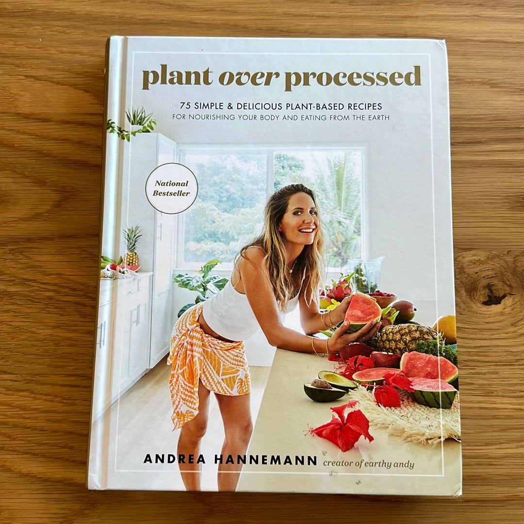 Plant over Processed by Andrea Hannemann, Hardcover | Pangobooks