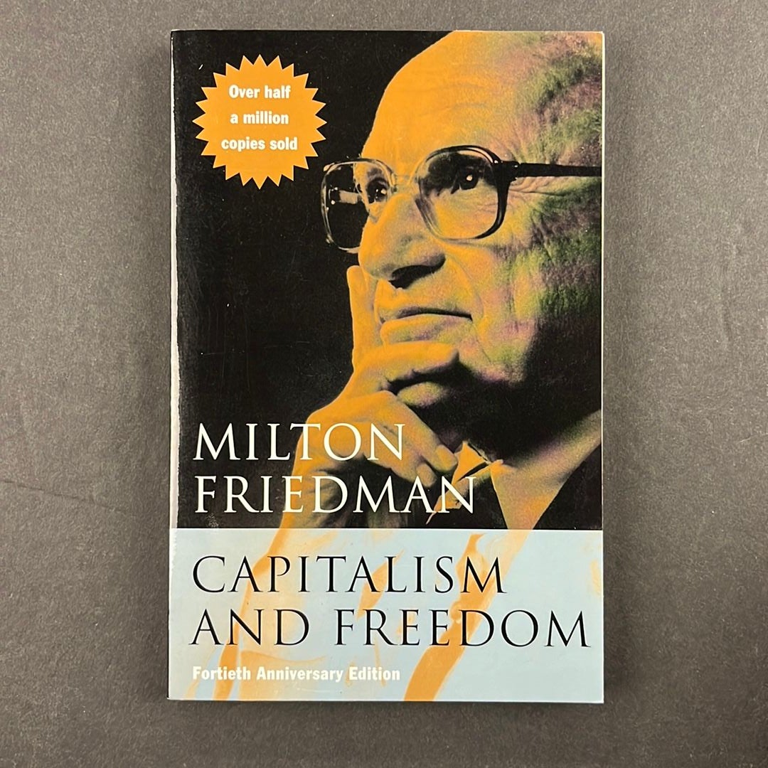 Capitalism and Freedom by Milton Friedman, Paperback | Pangobooks