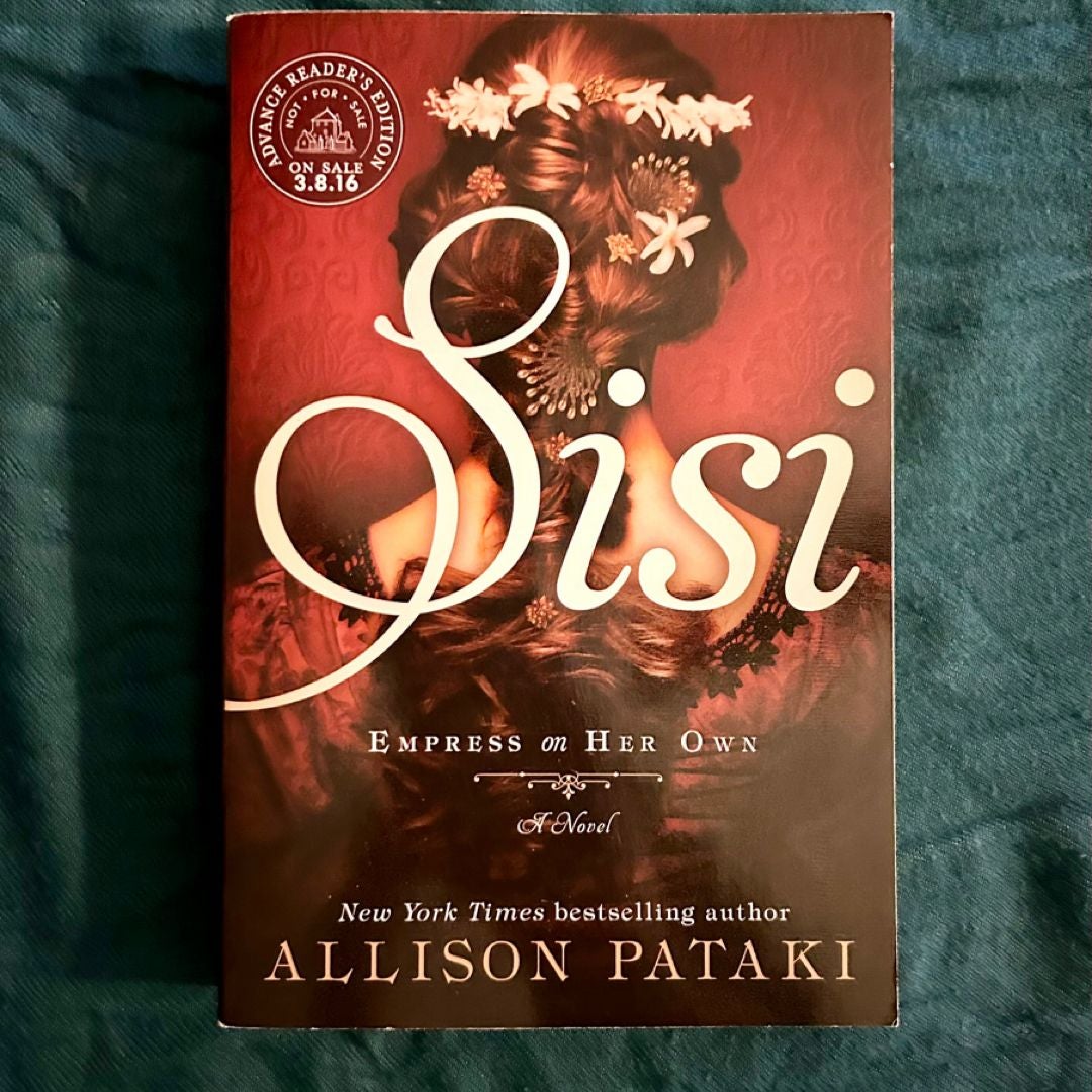 Sisi by Allison Pataki