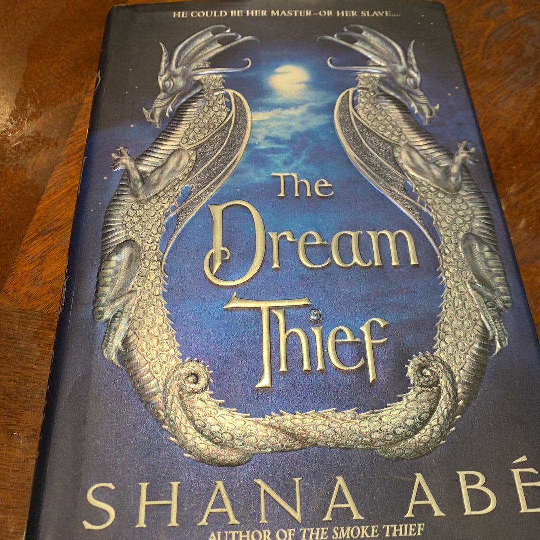 The Dream Thief by Shana Abé, Shana Abé
