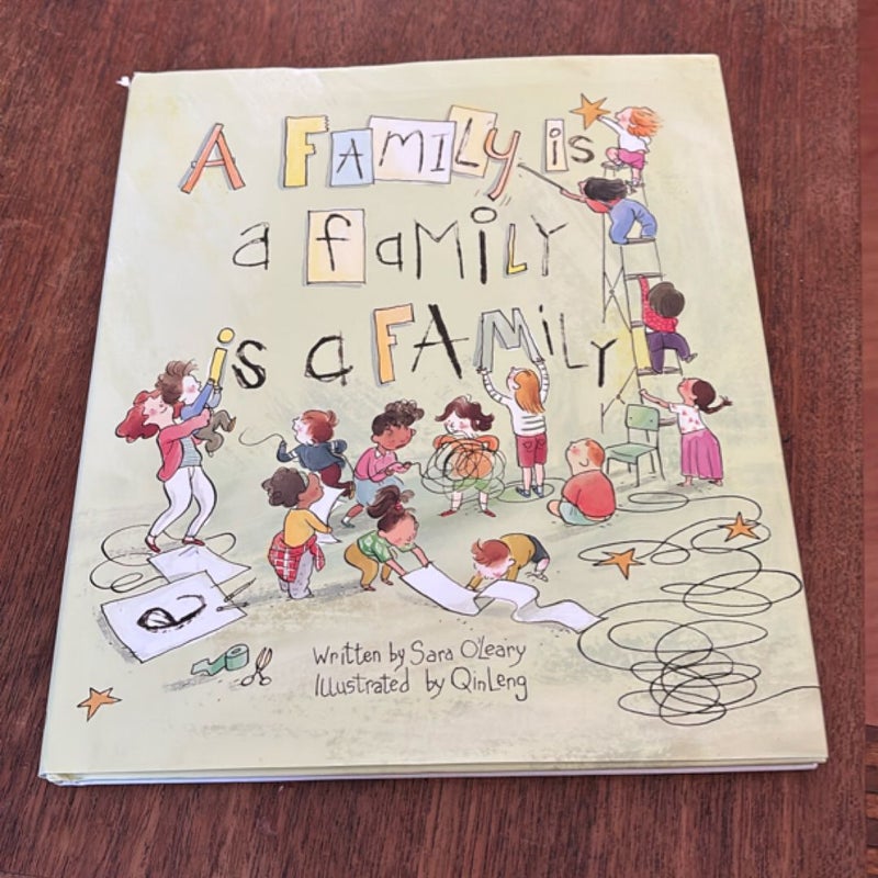 A Family Is a Family Is a Family by Sara O'Leary
