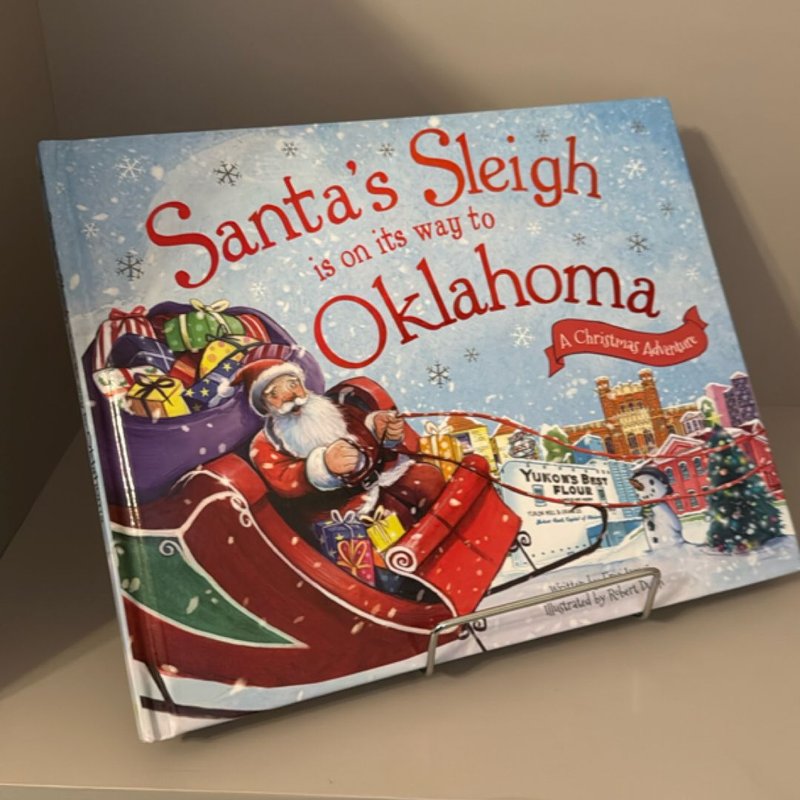 Santa's Sleigh Is on Its Way to Oklahoma by Eric James