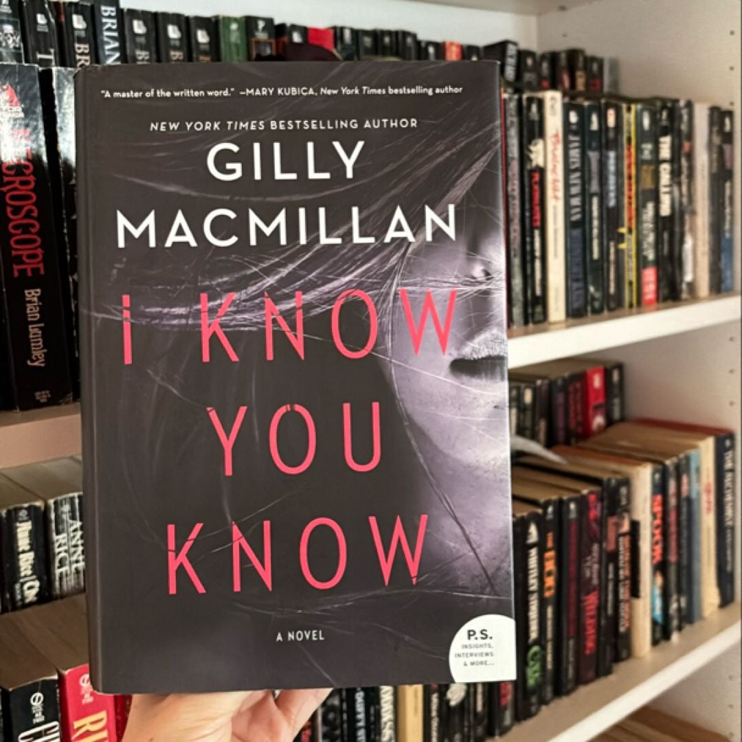 I Know You Know by Gilly Macmillan