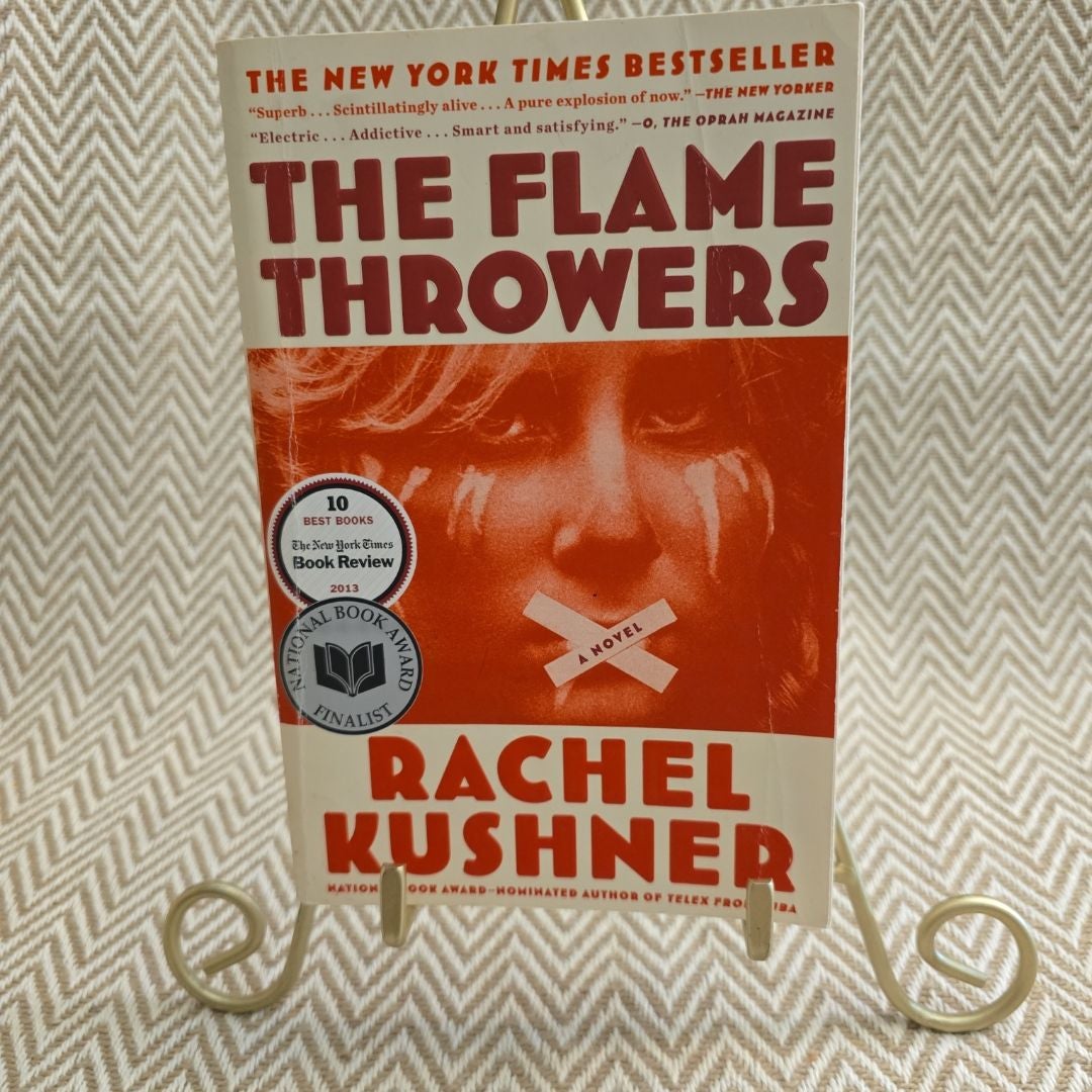 The Flamethrowers by Rachel Kushner