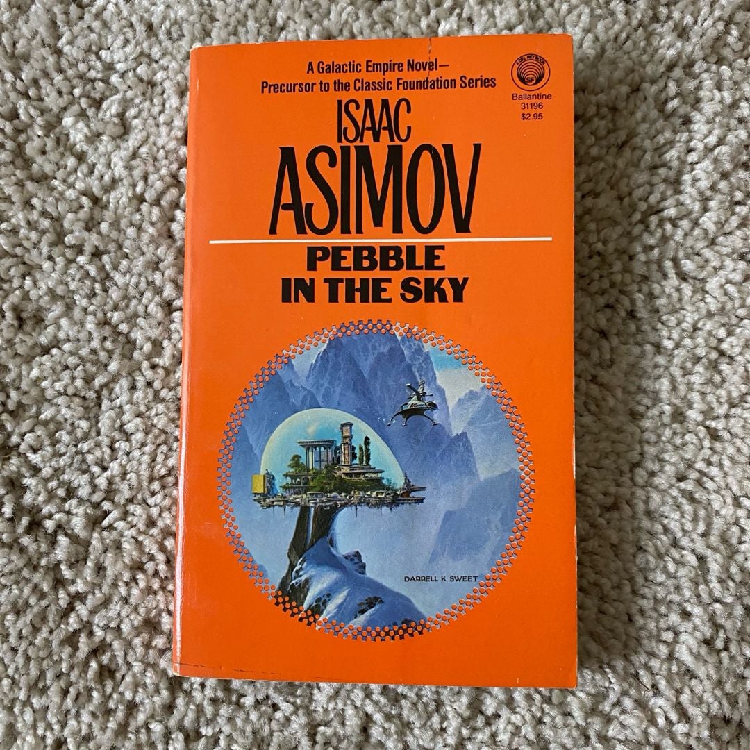 Pebble in the Sky by Isaac Asimov