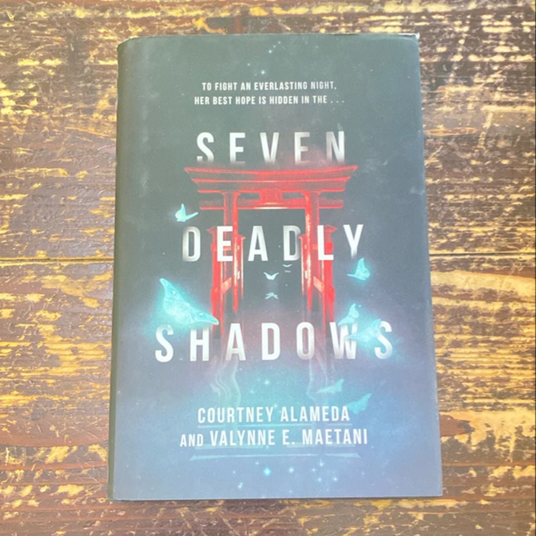 Seven Deadly Shadows by Courtney Alameda, Valynne E. Maetani