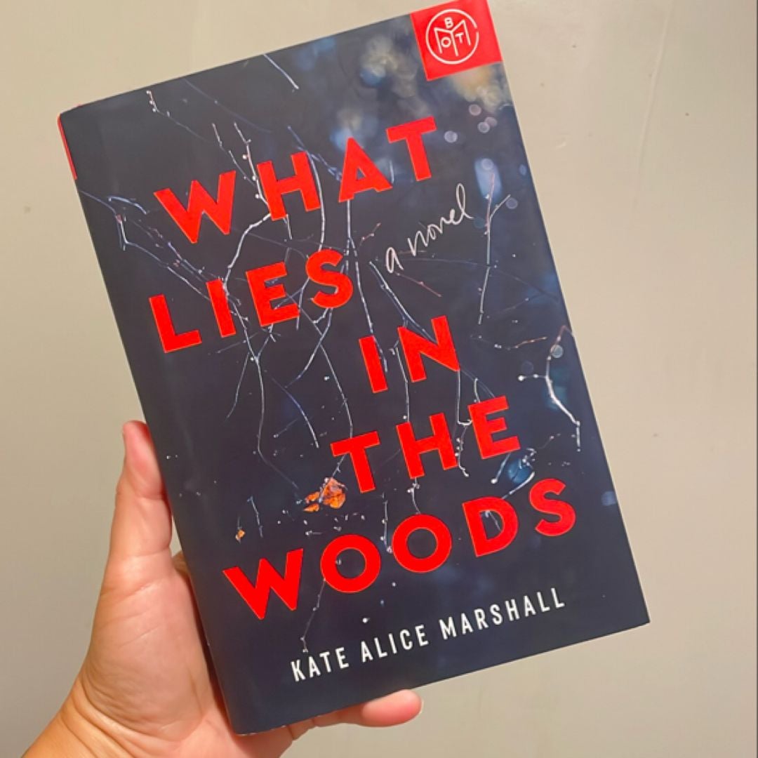 What Lies in the Woods by Kate Alice Marshall