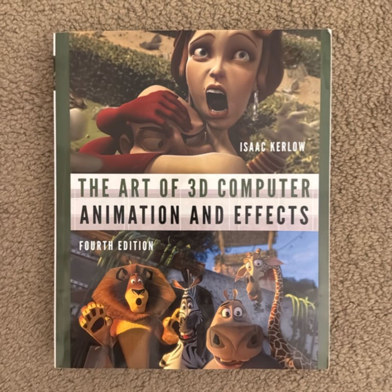 The Art of 3D Computer Animation and Effects by Isaac V. Kerlow
