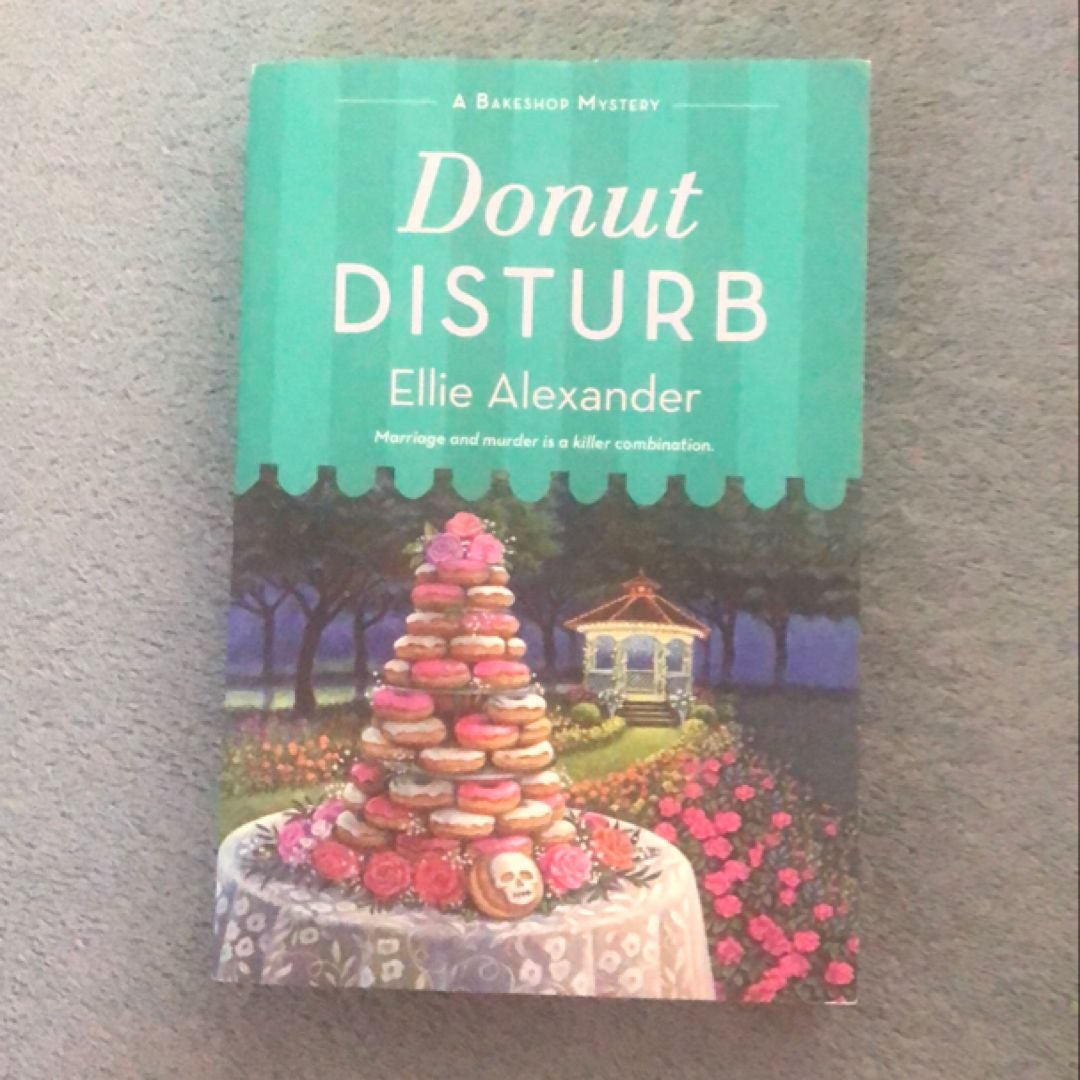 Donut Disturb by Ellie Alexander