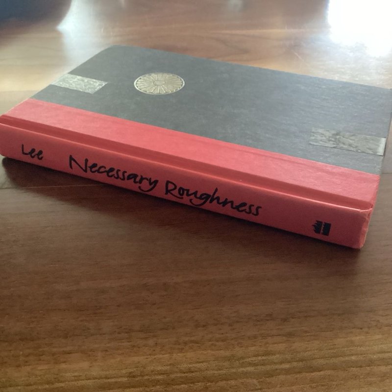 Necessary Roughness by Marie G. Lee