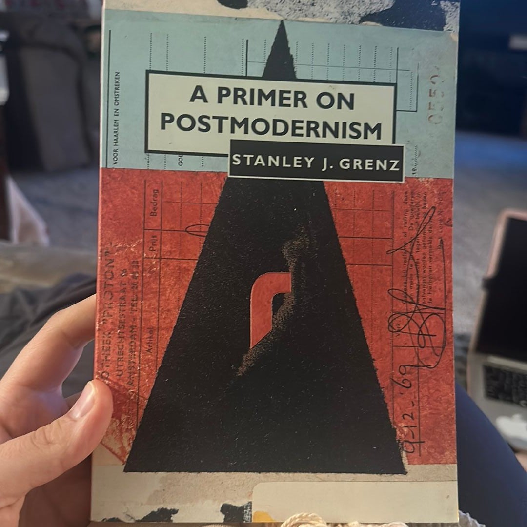 A Primer on Postmodernism by Stanley J. Grenz, Paperback | Pangobooks