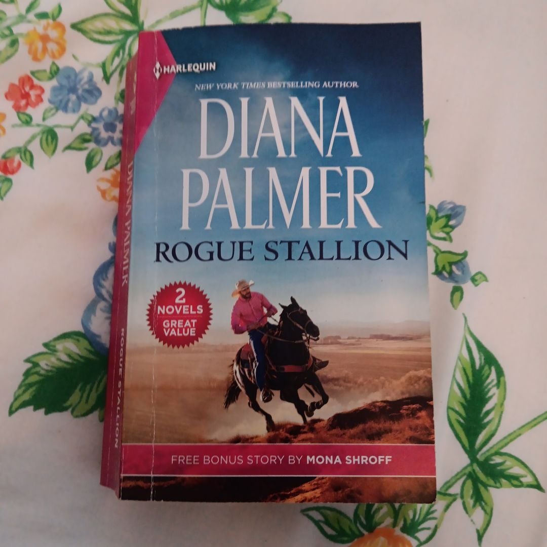 Rogue Stallion and the Five-Day Reunion by Diana Palmer, Mona Shroff