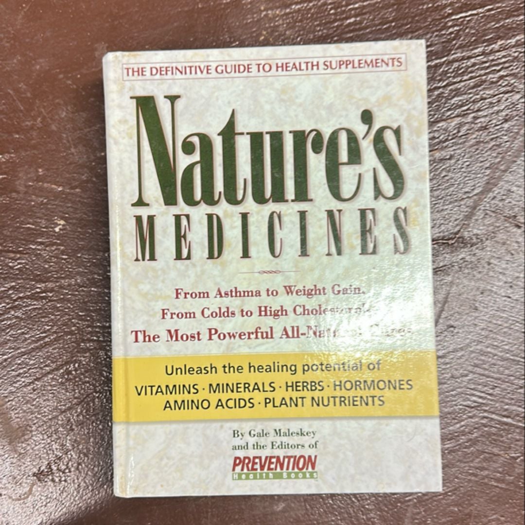 Nature's Medicines by Gale Maleskey, James McCommons