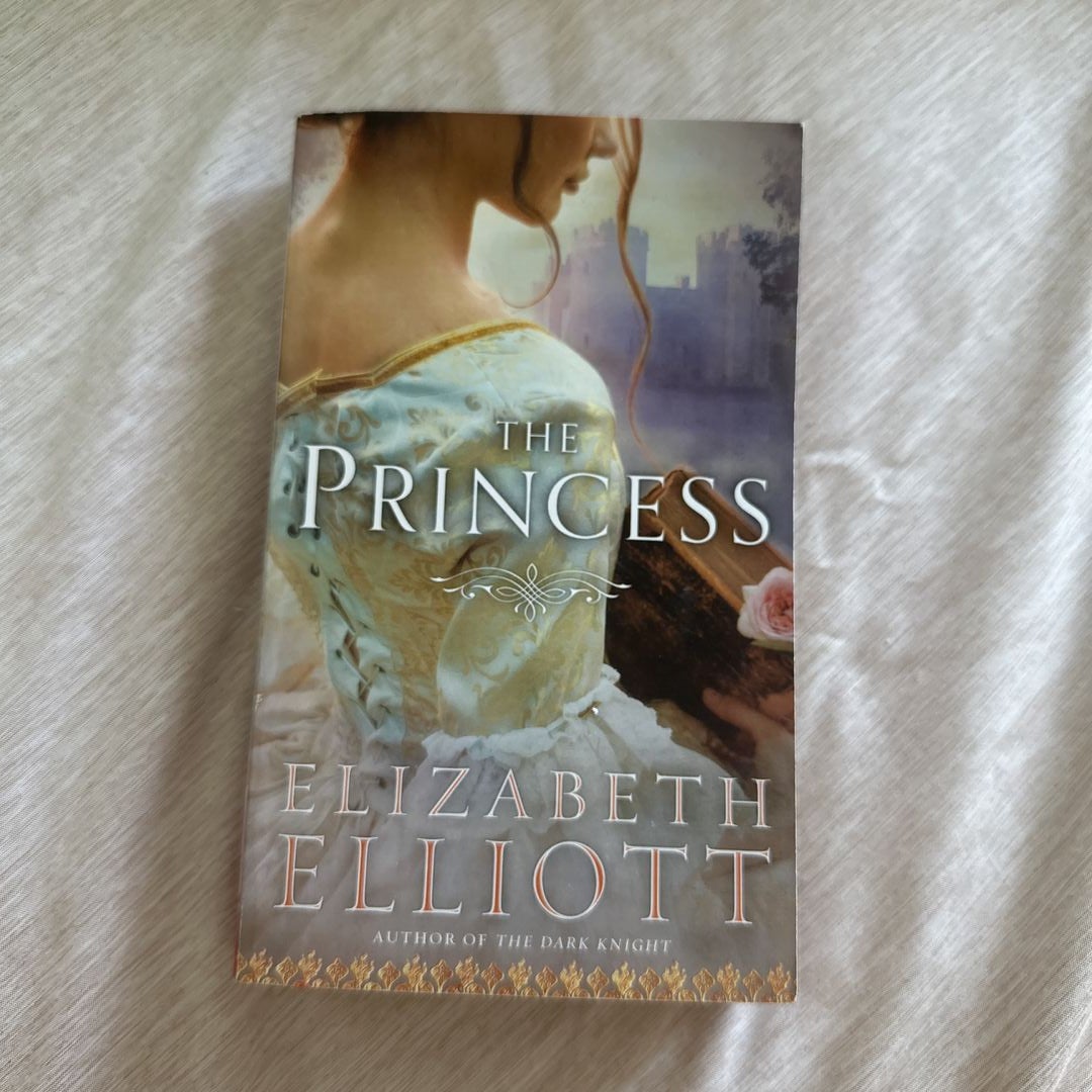 The Princess by Elizabeth Elliott