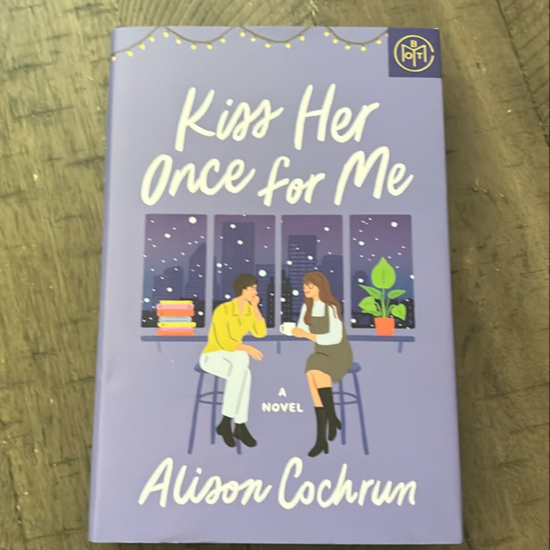 Kiss Her Once for Me by Alison Cochrun, Hardcover | Pangobooks