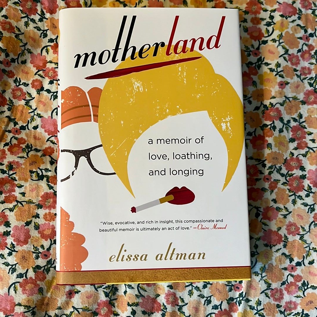 Motherland by Elissa Altman, Hardcover | Pangobooks