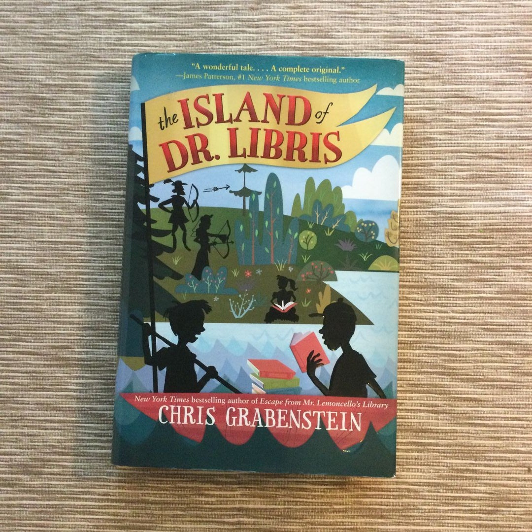 The Island of Dr. Libris by Chris Grabenstein