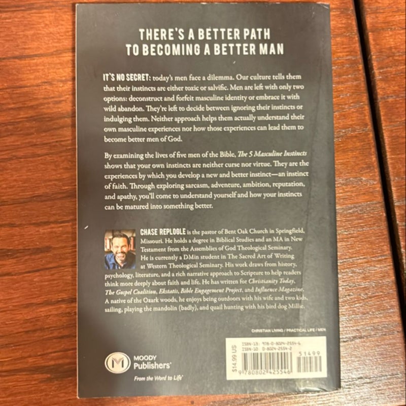 The 5 Masculine Instincts by Chase Replogle