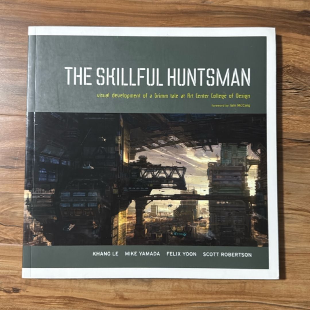 The Skillful Huntsman by Khang Le, Mike Yamada, Felix Yoon, Scott Robertson