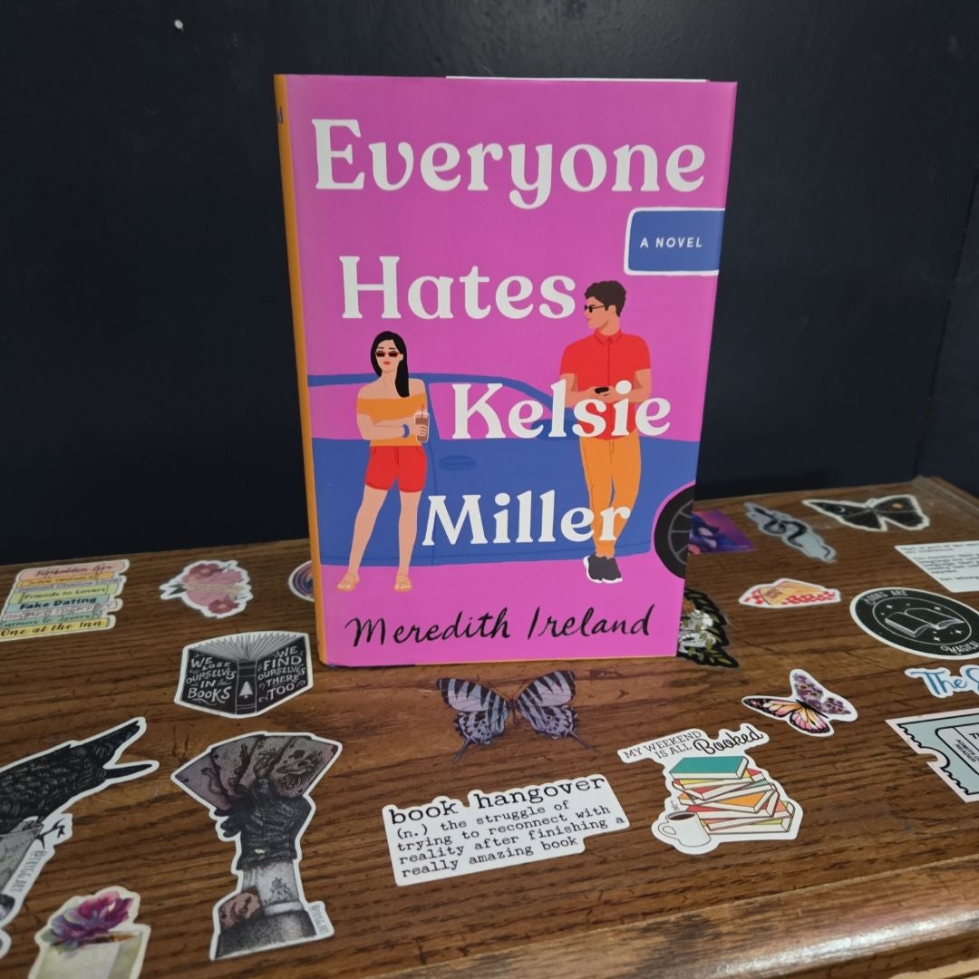 Everyone Hates Kelsie Miller by Meredith Ireland