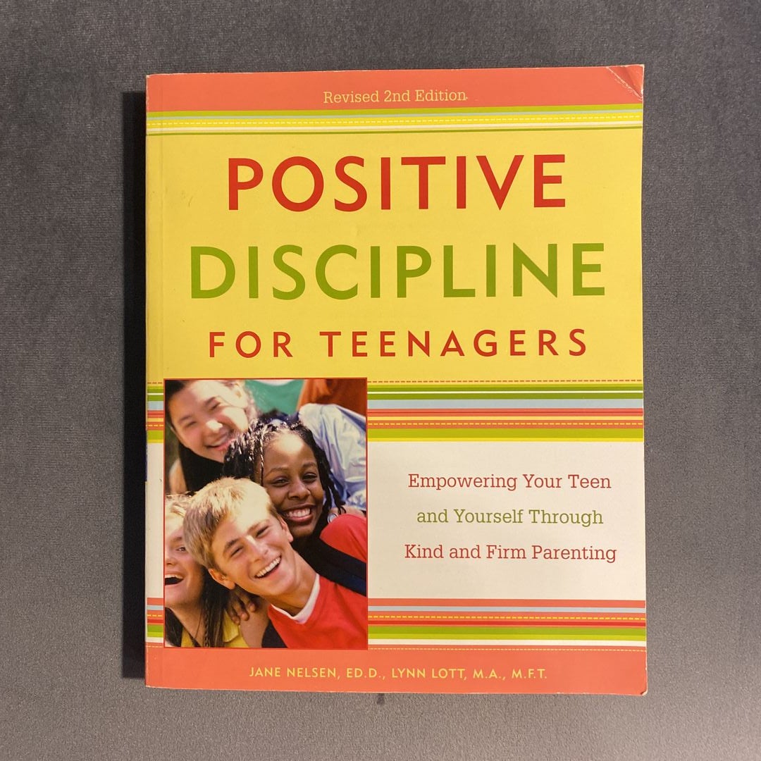 Positive Discipline for Teenagers, Revised 3rd Edition by Jane Nelsen ...
