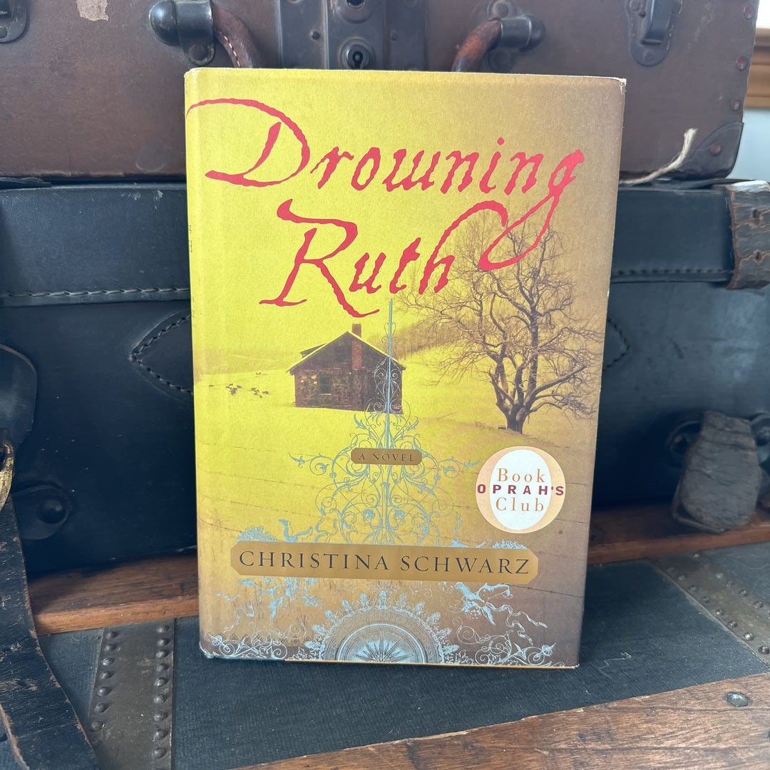 Drowning Ruth by Christina Schwarz