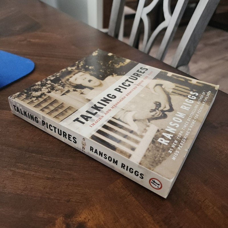 Talking Pictures by Ransom Riggs