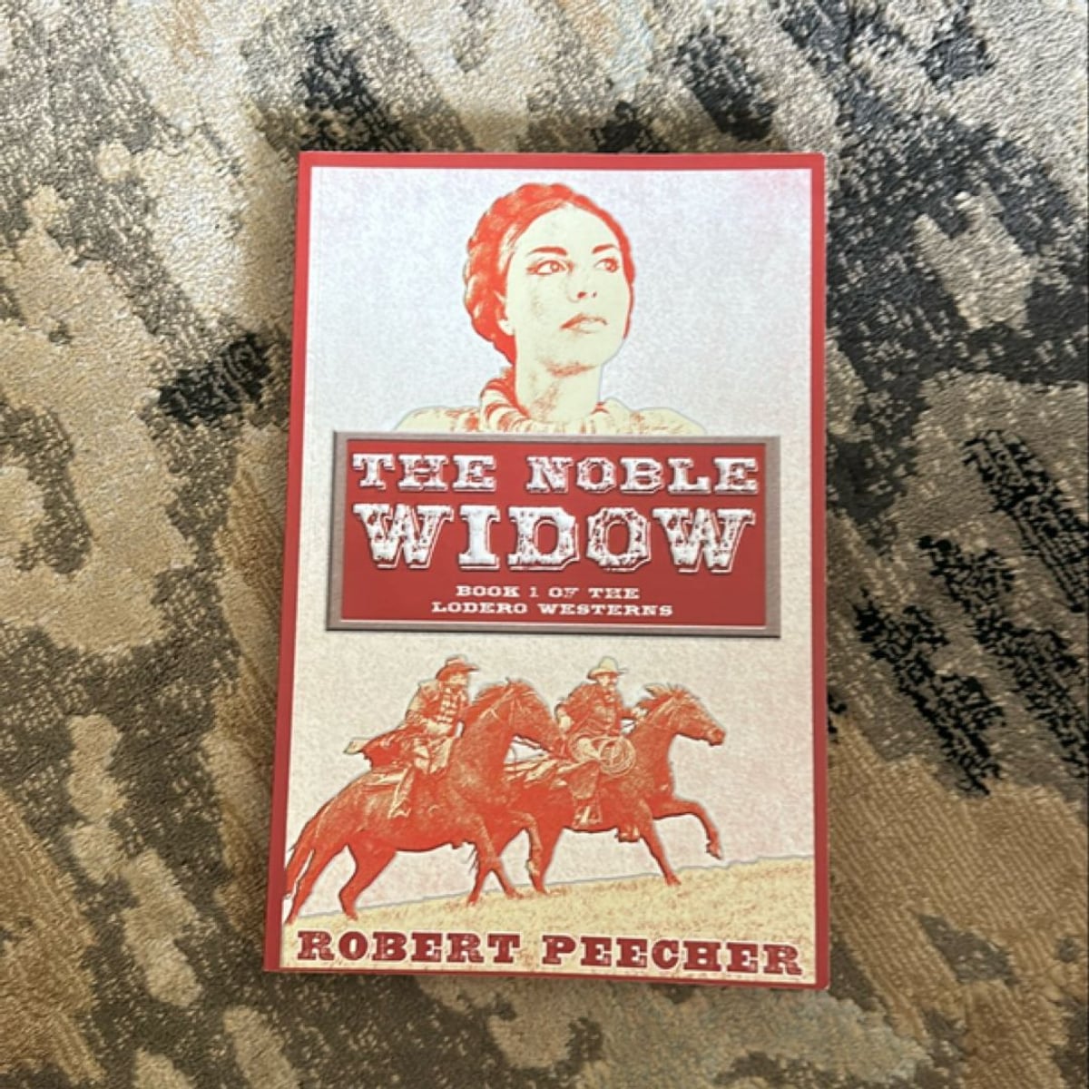 The Noble Widow by Robert Peecher
