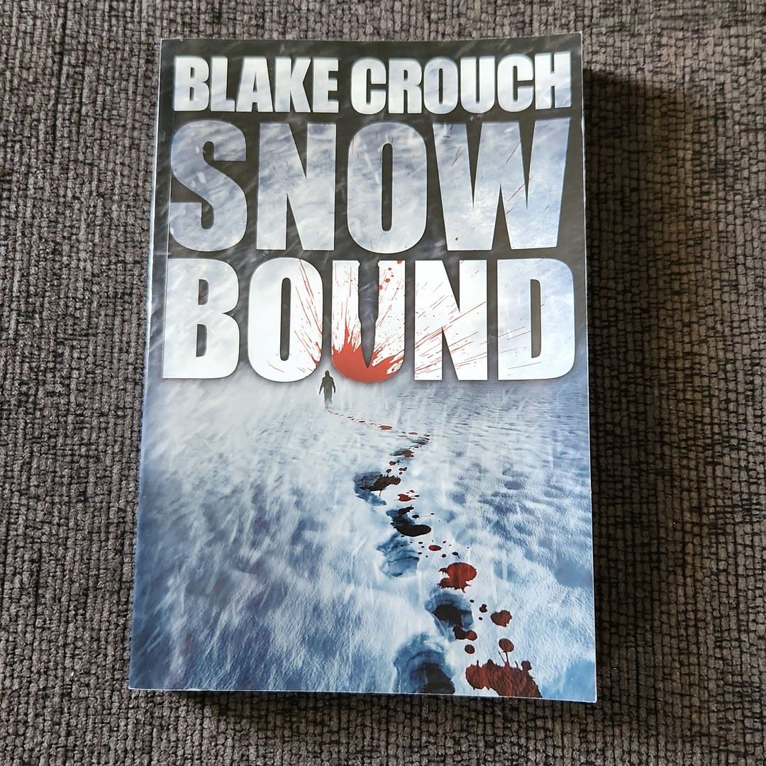 Snowbound by Blake Crouch