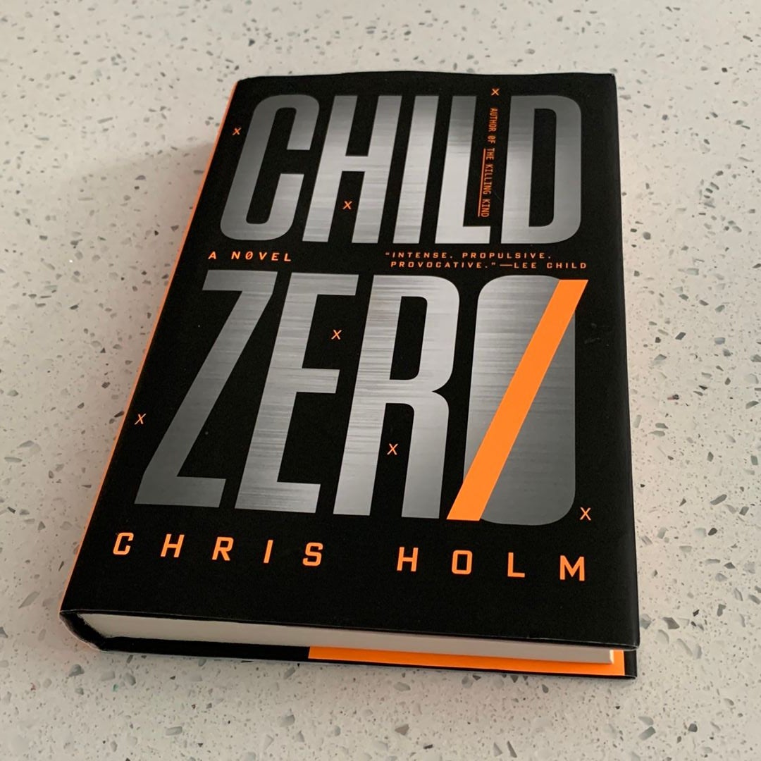 Child Zero by Chris Holm