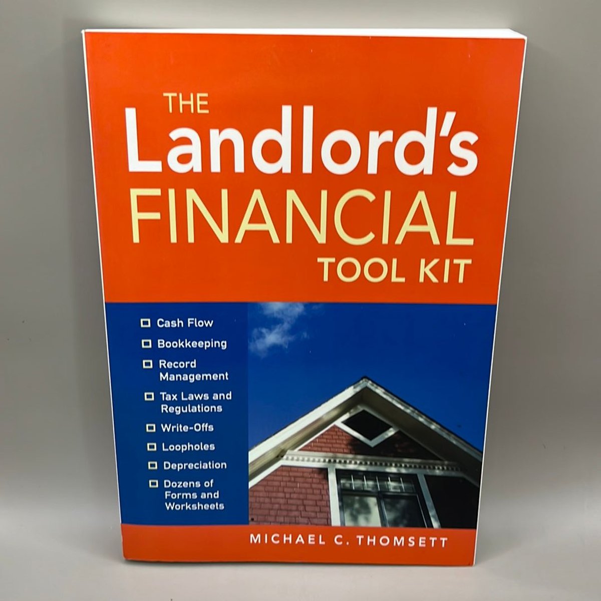 The Landlord's Financial Tool Kit by Michael C. Thomsett