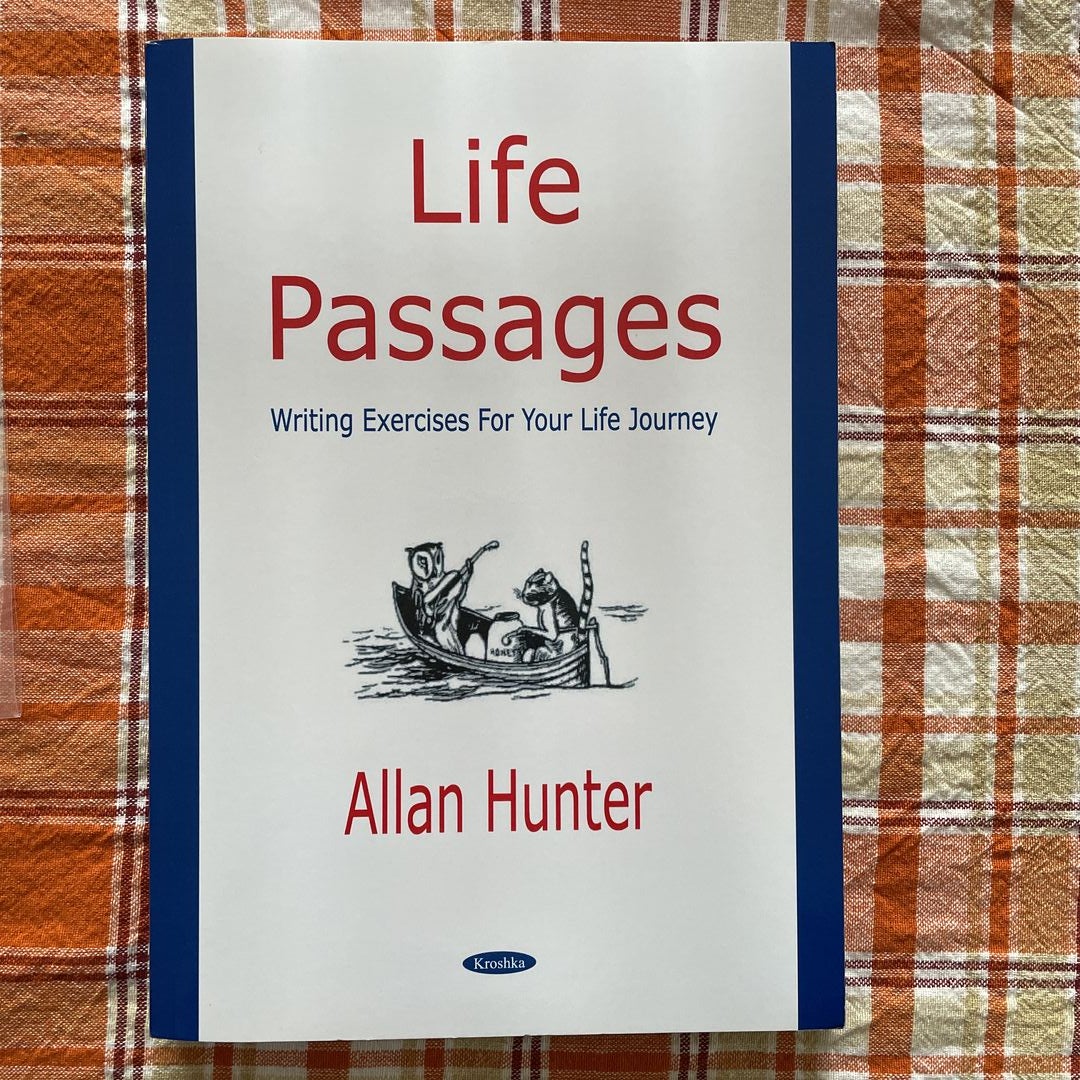Life Passages by Allan G. Hunter